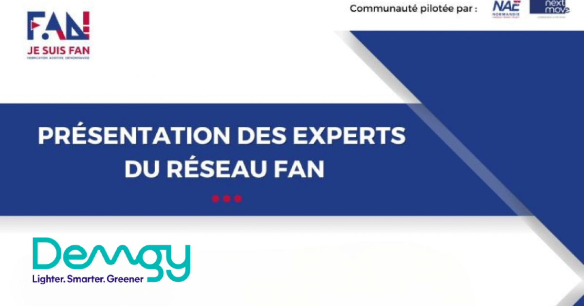 DEMGY Normandie strengthens its commitment to additive manufacturing ...